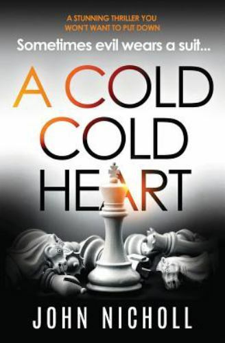 Cold Cold Heart : A Stunning Thriller You Won't Want to Put Down by ...