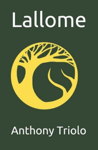 Lallome by Anthony Triolo (2019, Trade Paperback) for sale online | eBay