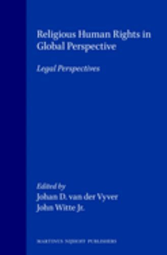 Religious Human Rights in Global Perspective : Legal Perspectives by ...