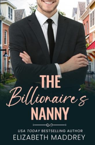 Billionaire's Nanny by Elizabeth Maddrey (2022, Trade Paperback) for ...