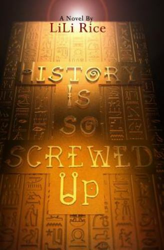 History Is So Screwed Up by Lili Rice (2019, Trade Paperback) for sale ...