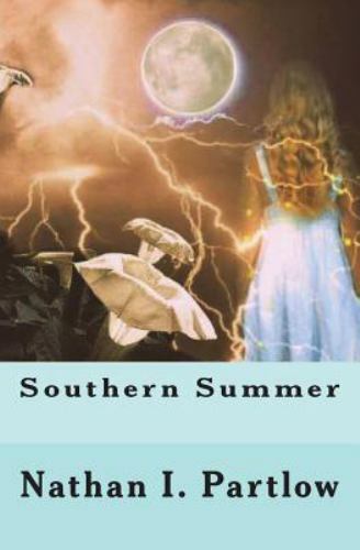 Southern Summer by Nathan Partlow (2017, Trade Paperback) for sale ...