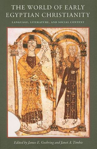 Cua Studies in Early Christianity Ser.: World of Early Egyptian ...
