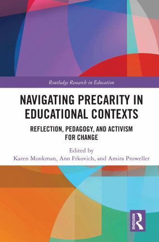 Navigating Precarity in Educational Contexts : Reflection, Pedagogy ...