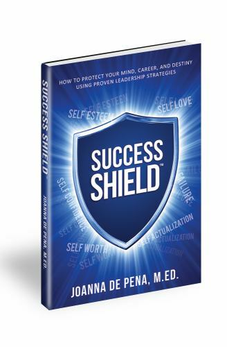 Success Shield : How to Protect Your Mind, Career and Destiny Using ...