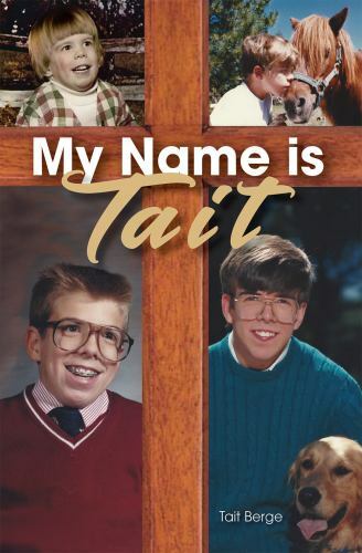My Name Is Tait by Tait Berge (2021, Trade Paperback) for sale online ...