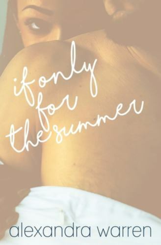 If Only for the Summer by Alexandra Warren (2017, Trade Paperback) for ...