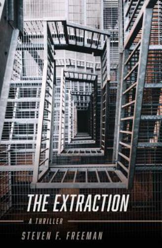 Extraction by Steven Freeman (2017, Trade Paperback) for sale online | eBay