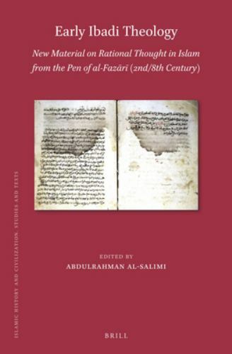 Islamic History and Civilization Ser.: Early Ibadi Theology: New ...