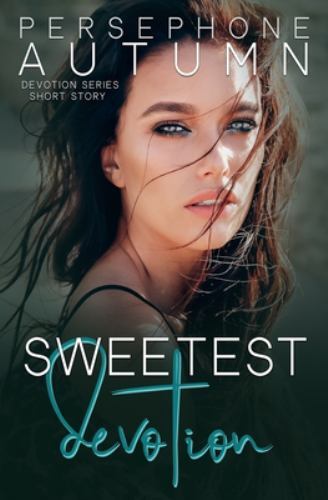 Sweetest Devotion by Persephone Autumn (2022, Trade Paperback) for sale ...