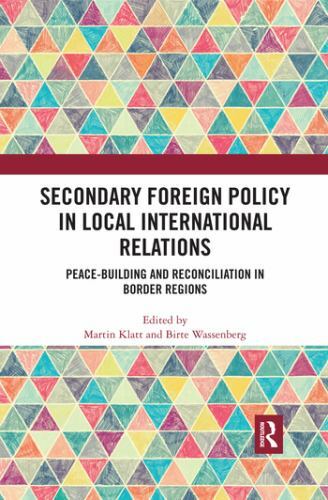 Secondary Foreign Policy in Local International Relations : Peace ...