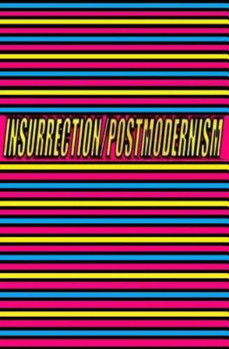 Insurrection/Postmodernism by Michel Luc Bellemare Ph D (2018, Trade ...