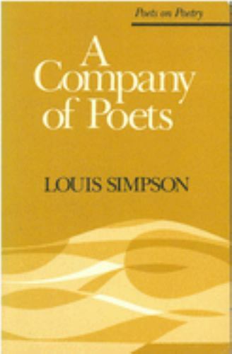 Company of Poets by Louis Simpson (1981, Trade Paperback) for sale ...