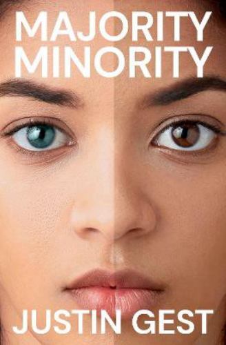 Majority Minority by Justin Gest (2022, Hardcover) for sale online | eBay