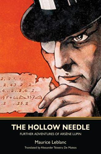 Hollow Needle : Further Adventures of Arsène Lupin by Maurice Leblanc ...