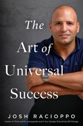 Art of Universal Success by Josh Racioppo (2022, Trade Paperback) for ...
