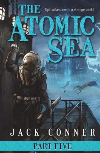 Atomic Sea: Volume Five by Jack Conner (2018, Trade Paperback) for sale ...