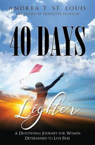 40 Days Lighter : A Devotional Journey for Women Determined to Live ...