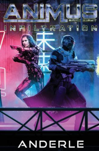 Infiltration by Joshua Anderle and Michael Anderle (2020, Trade ...