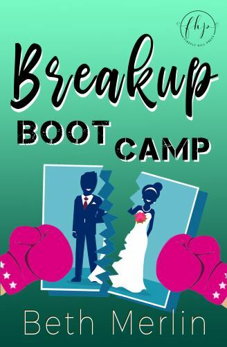Breakup Boot Camp by Danielle Modafferi and Beth Merlin (2019, Trade ...