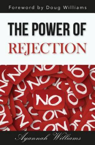 Power of Rejection by Ayannah Williams (2016, Trade Paperback) for sale ...
