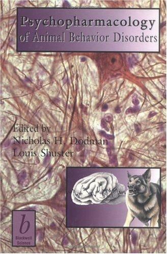 Psychopharmacology of Animal Behavior Disorders by Louis Shuster and ...