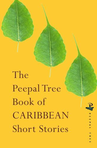 Peepal Tree Book of Contemporary Caribbean Short Stories by Jacob Ross ...