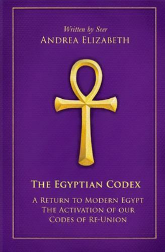 Egyptian Codex : A Return to Modern Egypt by Andrea Elizabeth (2021 ...