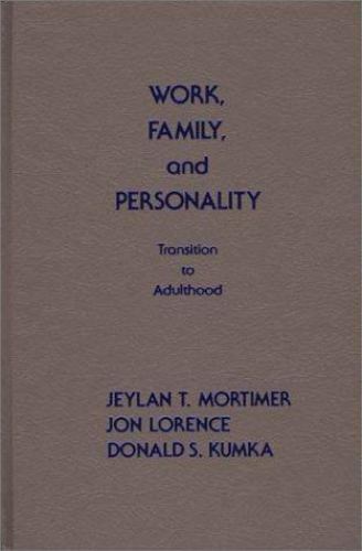 Modern Sociology Ser.: Work, Family, and Personality : Transition of ...