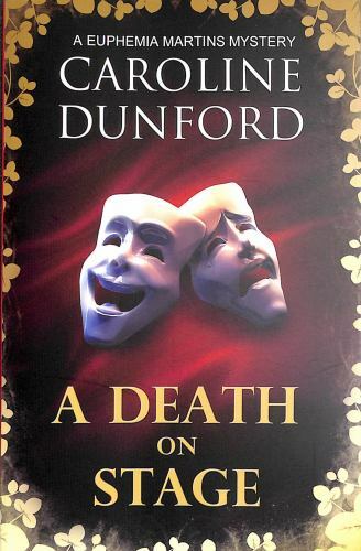 Death on Stage by Caroline Dunford (2022, Uk-B Format Paperback) for ...