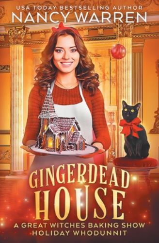 Gingerdead House : A Culinary Cozy Mystery Holiday Whodunnit by Nancy ...