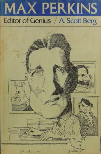 Max Perkins : Editor of Genius by A. Scott Berg (1978, Hardcover) for ...