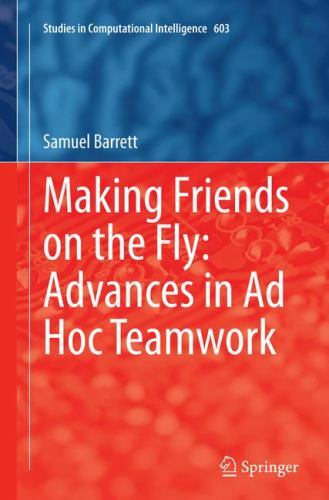 Studies in Computational Intelligence Ser.: Making Friends on the Fly ...