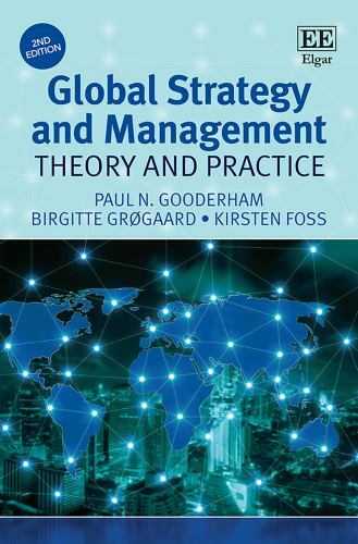 Global Strategy and Management : Theory and Practice by Paul N ...