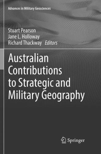 Australian Contributions to Strategic and Military Geography by Jane L ...
