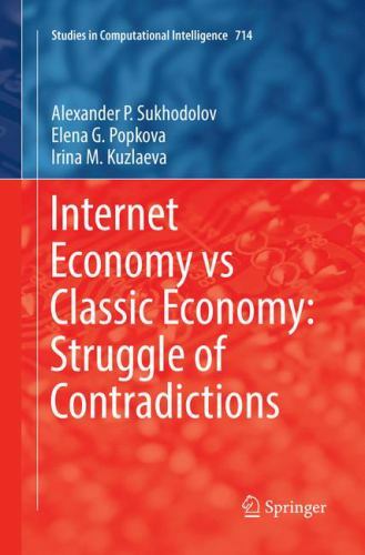 Studies in Computational Intelligence Ser.: Internet Economy vs Classic ...