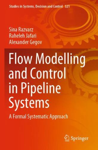 Flow Modelling and Control in Pipeline Systems : A Formal Systematic ...