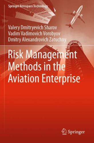 Risk Management Methods in the Aviation Enterprise by Vadim Vadimovich Vorobyov, Dmitry ...