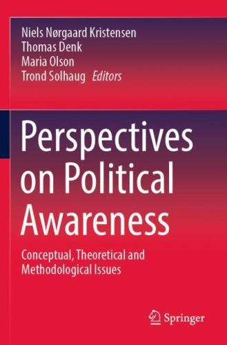 Perspectives on Political Awareness : Conceptual, Theoretical and ...