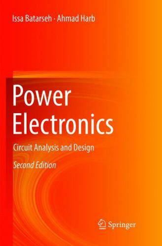 Power Electronics : Circuit Analysis and Design by Issa Batarseh and ...