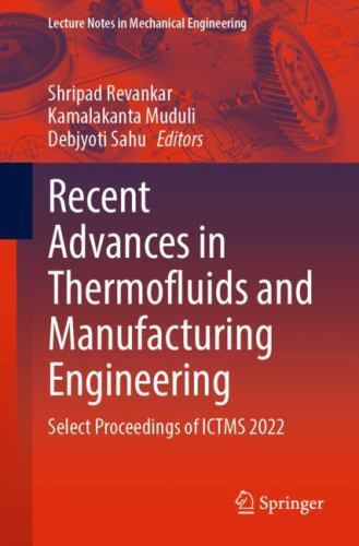 Recent Advances in Thermofluids and Manufacturing Engineering : Select ...