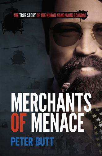 Merchants of Menace : The True Story of the Nugan Hand Bank Scandal by ...