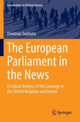 European Parliament in the News : A Critical Analysis of the Coverage ...
