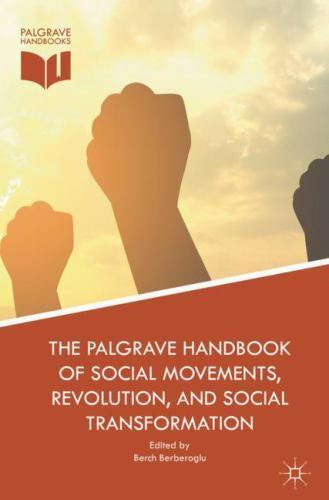 Palgrave Handbook of Social Movements, Revolution, and Social ...