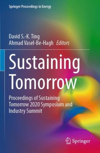 Sustaining Tomorrow : Proceedings of Sustaining Tomorrow 2020 Symposium ...