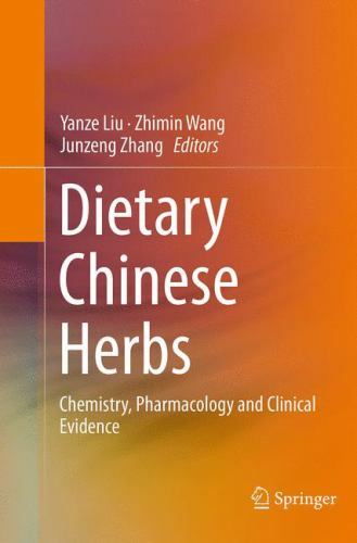 Dietary Chinese Herbs : Chemistry, Pharmacology and Clinical Evidence ...