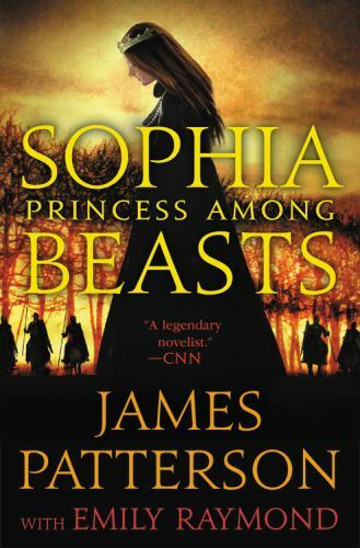 Sophia, Princess among Beasts by James Patterson (2020, Trade Paperback ...