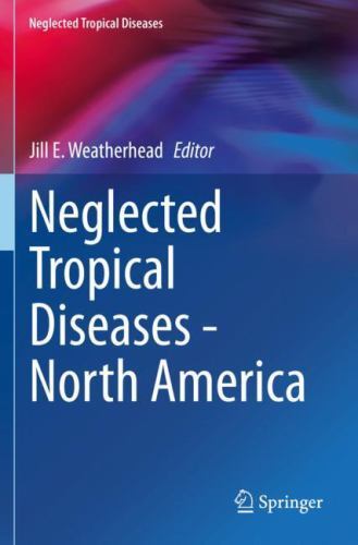 Neglected Tropical Diseases Ser.: Neglected Tropical Diseases - North ...
