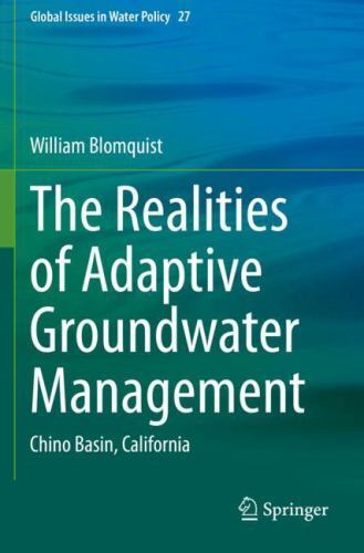 Realities of Adaptive Groundwater Management : Chino Basin, California ...