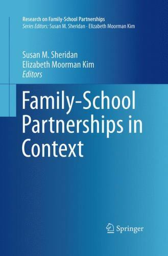Research on Family-School Partnerships Ser.: Family-School Partnerships ...